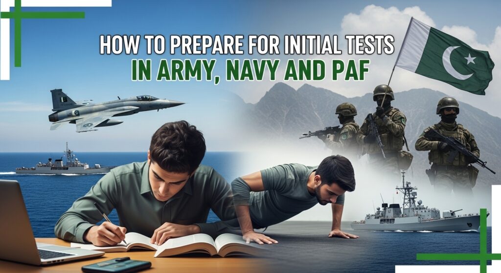 Succeed in Pakistan Army, Navy, PAF Physical and Medical Tests 2025
